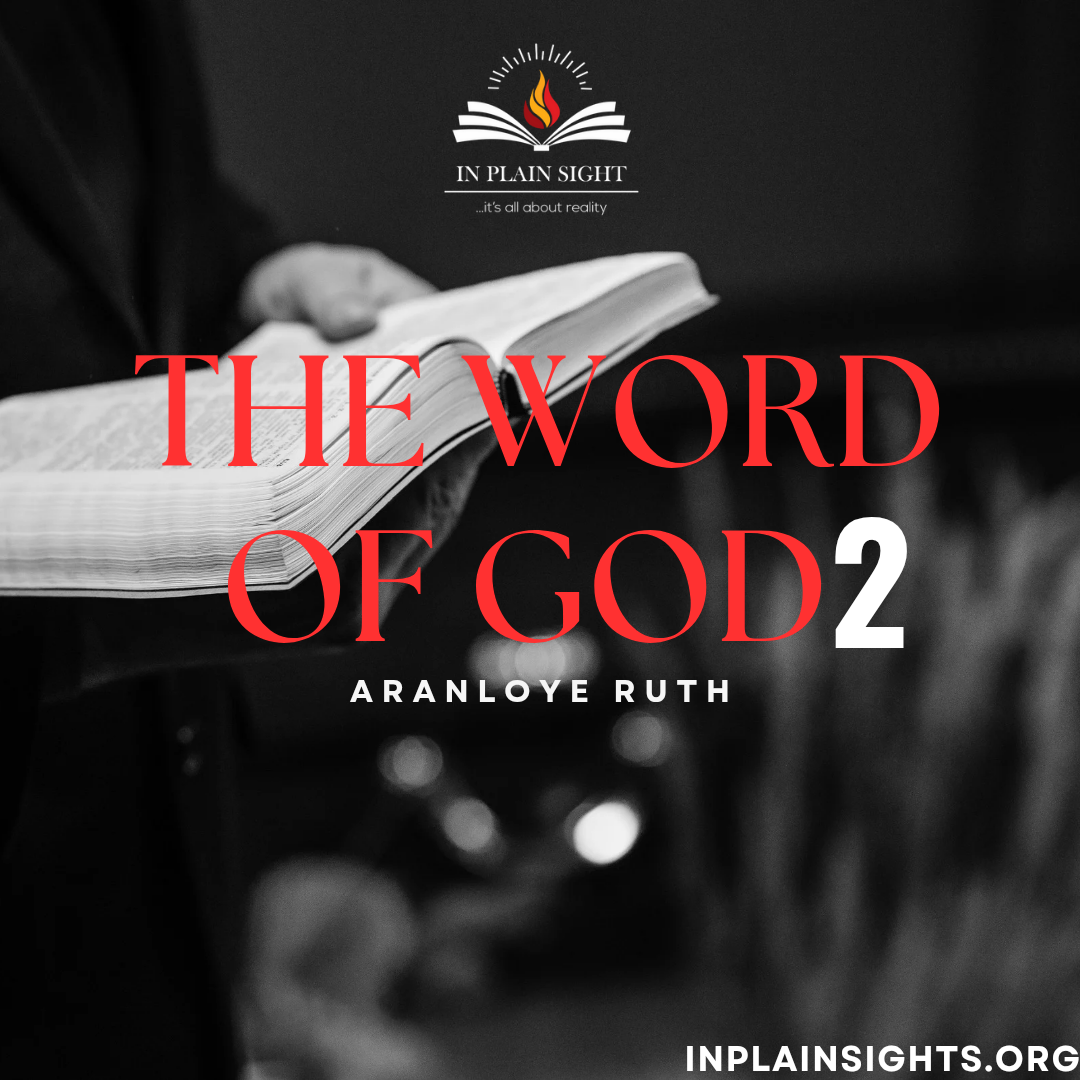 The Word of God 2: The Importance of Finding God’s Word – In Plain Sight